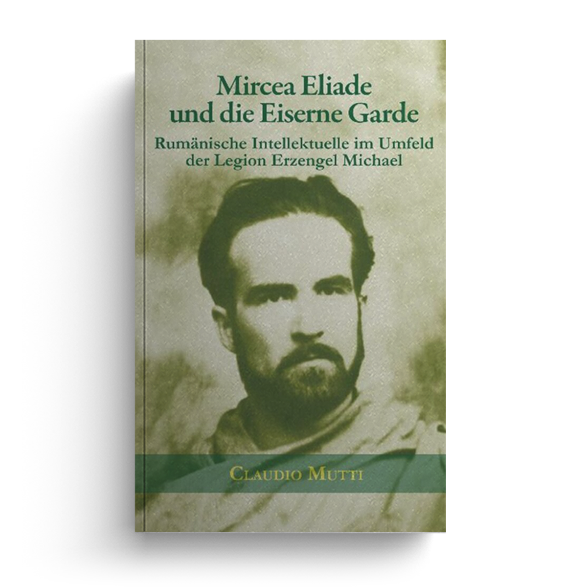 Mircea Eliade und die Eiserne Garde | Jungeuropa